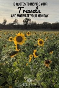 10 Quotes And Travel Slogans To Inspire And Motivate | Faramagan