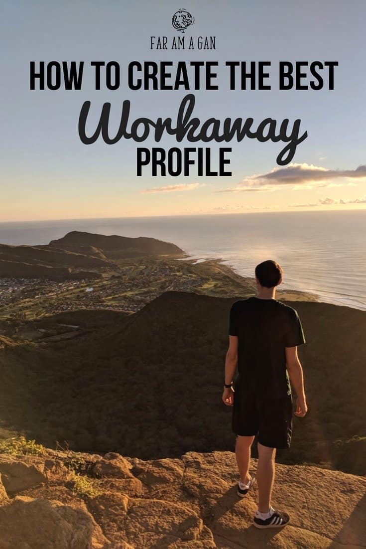 How To Create The Best Workaway Profile | Faramagan