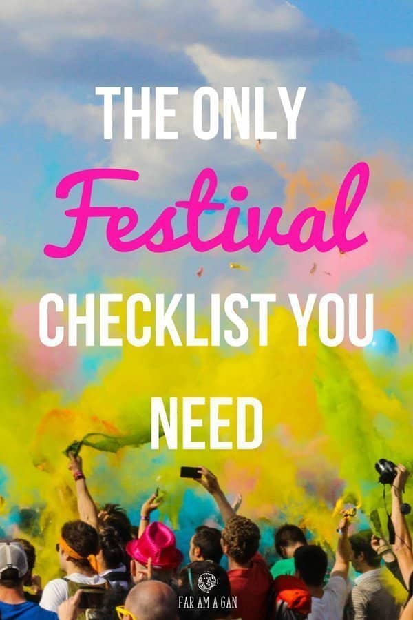 The One And Only Festival Checklist You Need | Faramagan