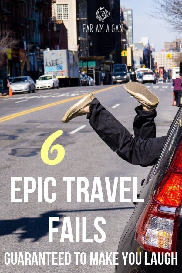 Funny Anecdotes From Our Epic Travel Fails | Faramagan