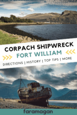 Visiting Corpach Shipwreck - The Ultimate Guide | Faramagan