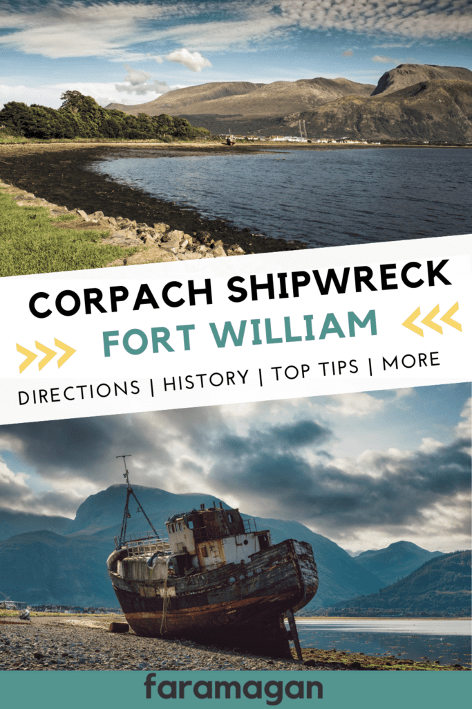 Visiting Corpach Shipwreck - The Ultimate Guide | Faramagan